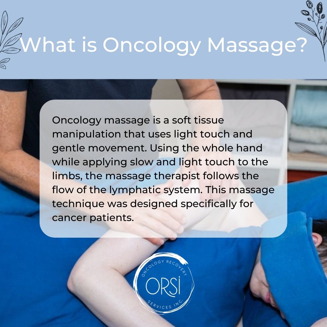 Benefits of Oncology Massage for People with Cancer | ORSI